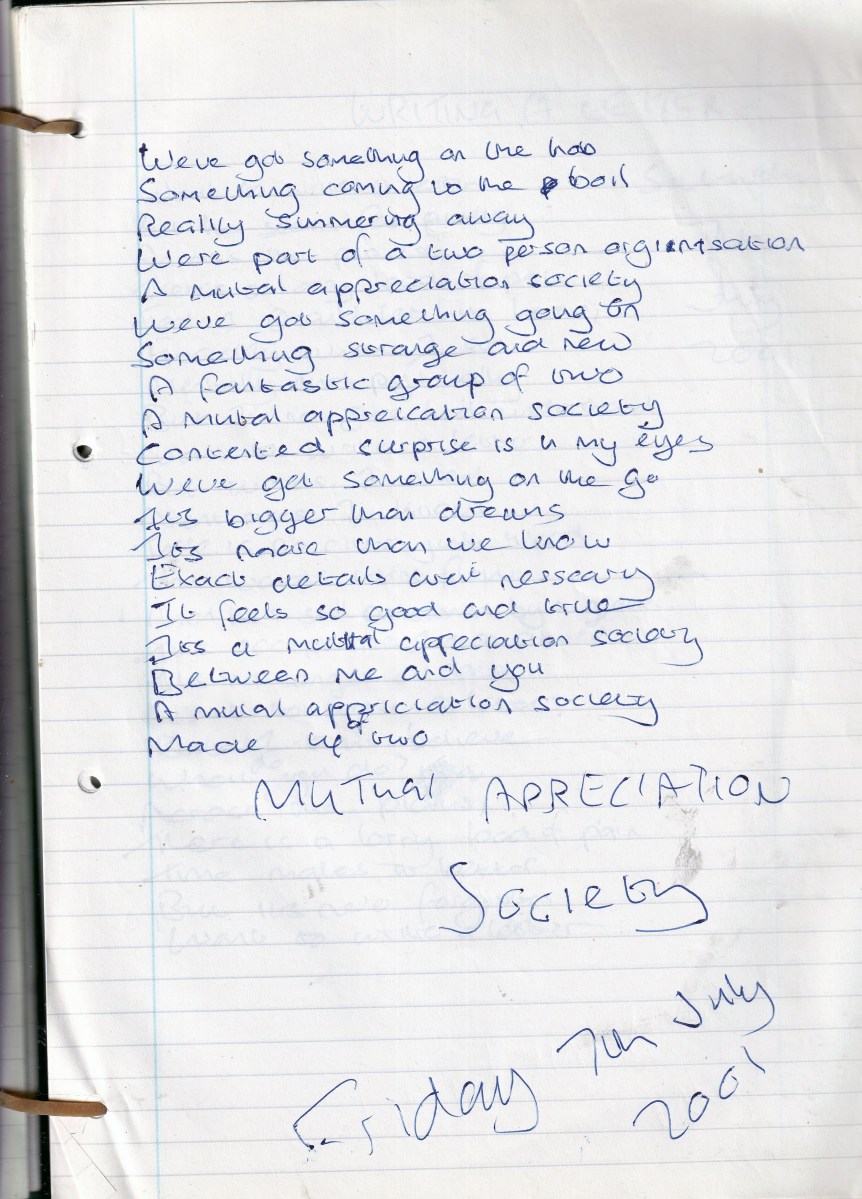 Mutual Appreciation Society – Written Friday 7th July 2001 (Aged 26 ...